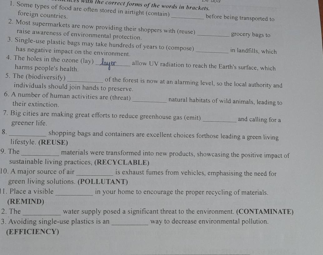 Giải quyết:De đọa es with the correct forms of the words in brackets. 1 ...