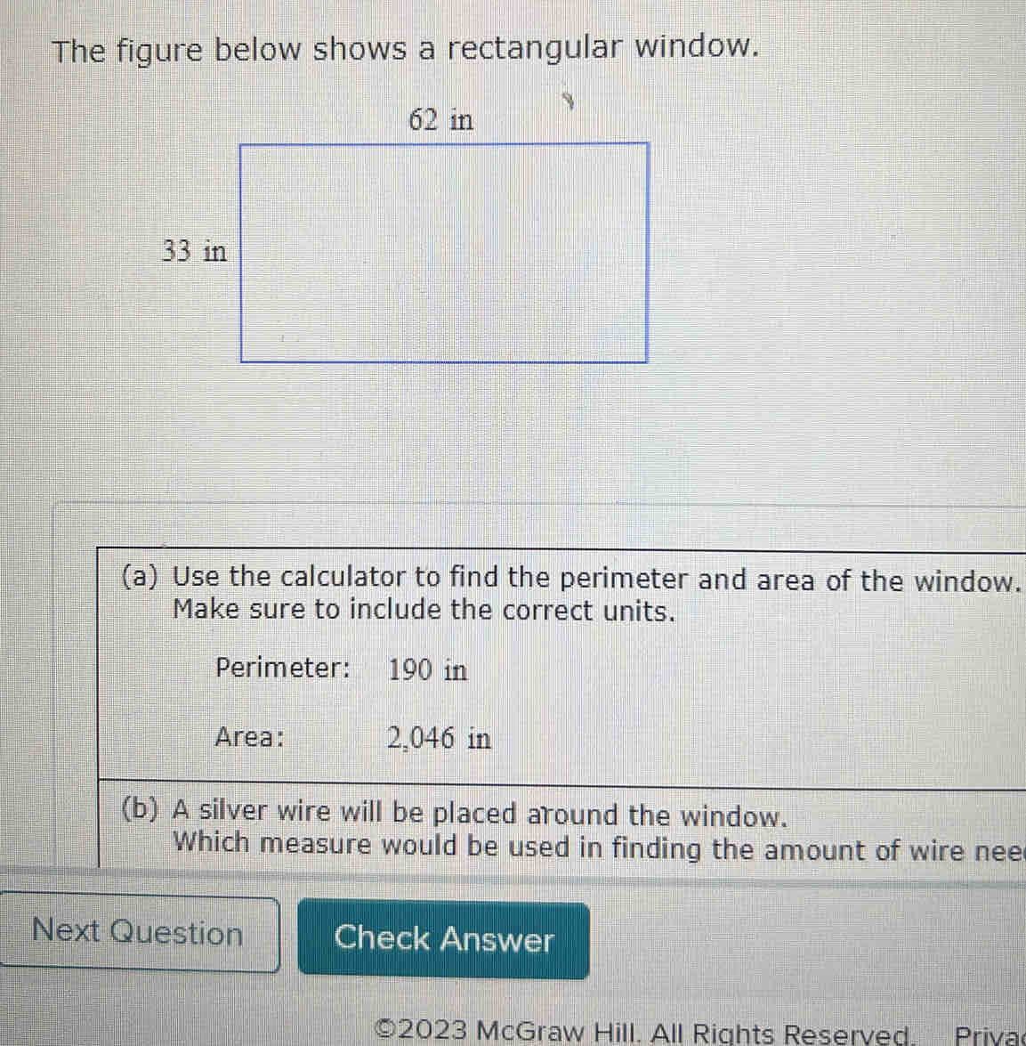 Solved: The figure below shows a rectangular window. (a) Use the ...
