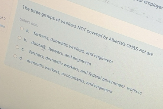 Solved: Jur employer of 2 Select one: ion he three groups of workers ...