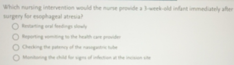 Solved: Which nursing intervention would the nurse provide a 3-week-old ...