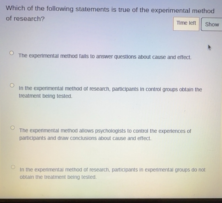 Solved: Which of the following statements is true of the experimental ...