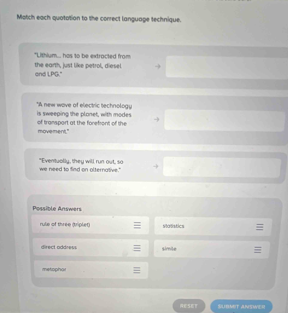 Solved: Match each quotation to the correct language technique. "Lithium... has to be extracted ...