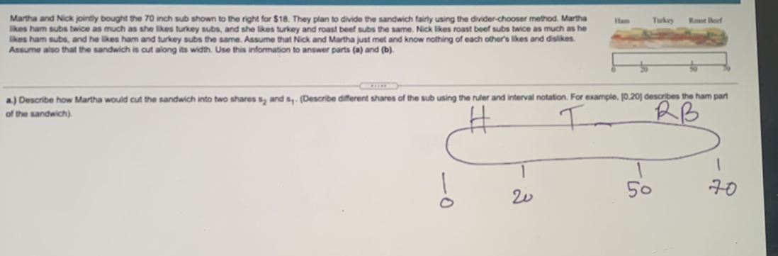 Solved: Martha and Nick jointly bought the 70 inch sub shown to the ...