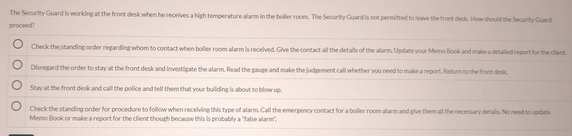 Solved: The Security Guard is working at the front desk when he ...