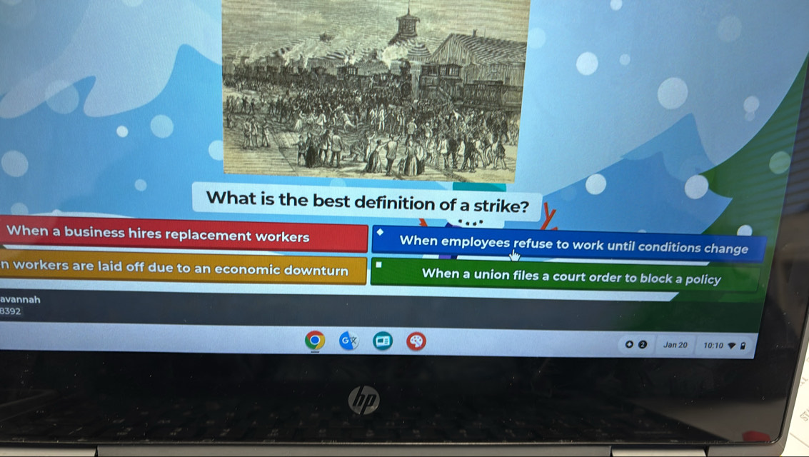 Solved: What is the best definition of a strike? When a business hires ...