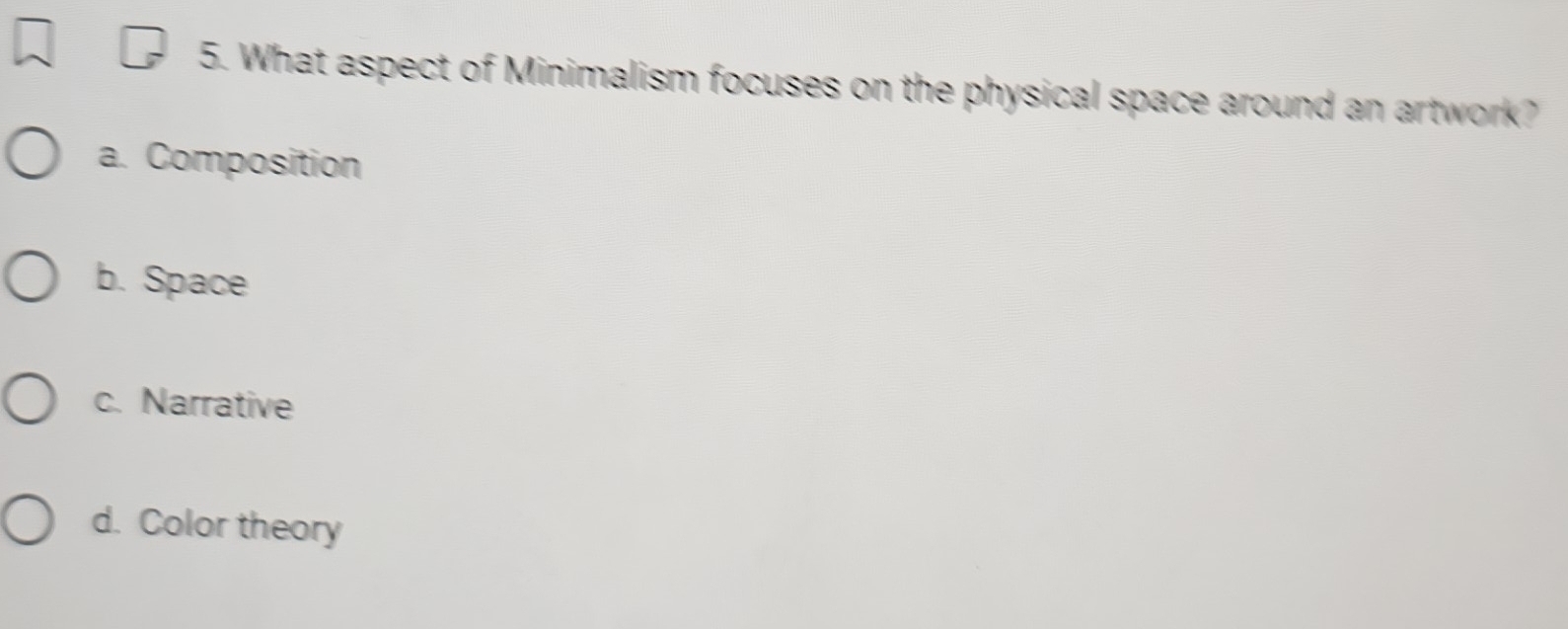 Solved: What aspect of Minimalism focuses on the physical space around ...