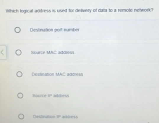 Solved: Which logical address is used for delivery of data to a remote ...