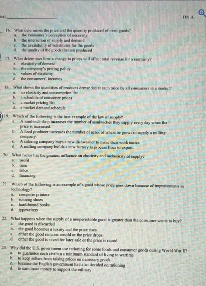 Solved: me: _1D: A _ 16. What determines the price and the quantity ...