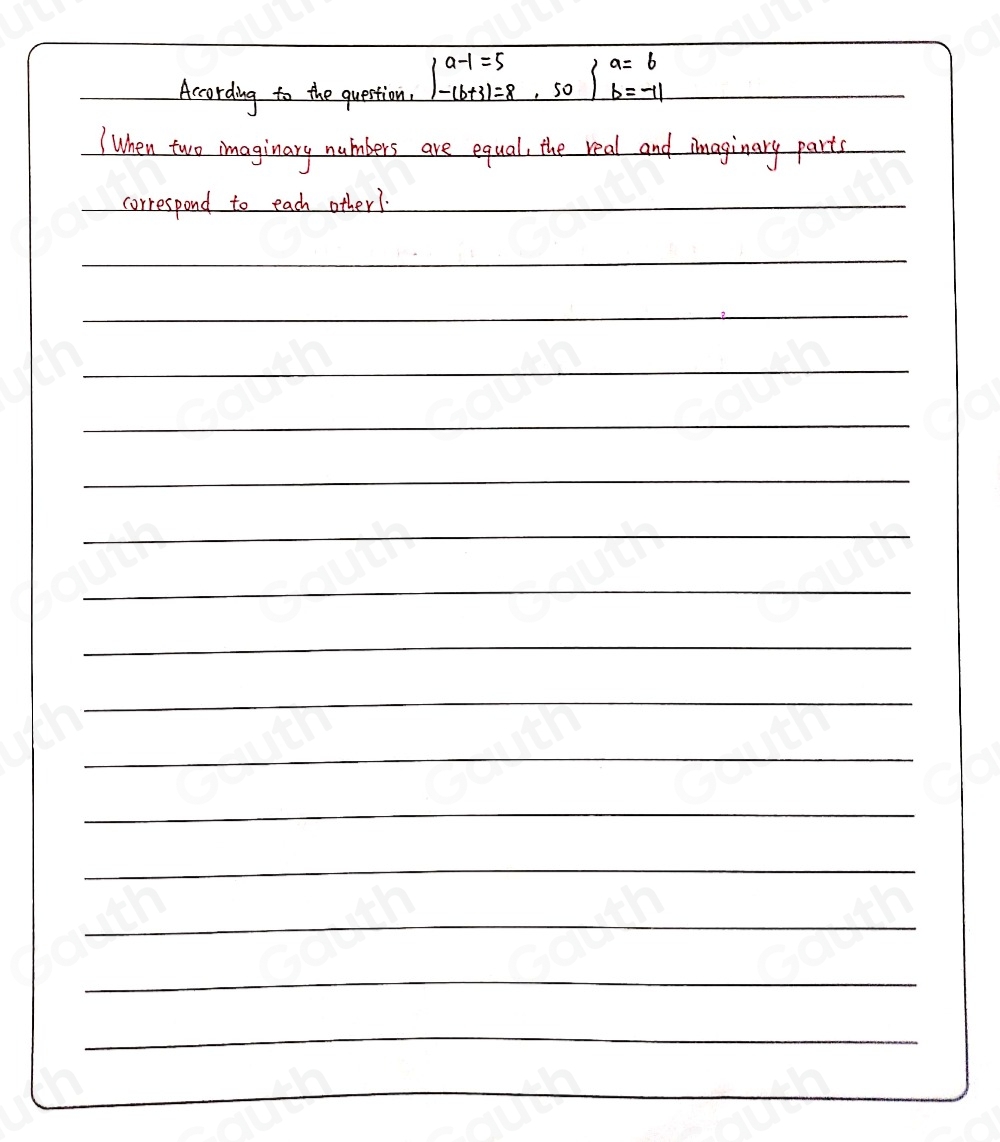 Solved: (a-1)-(b+3)i=5+8i [Math]