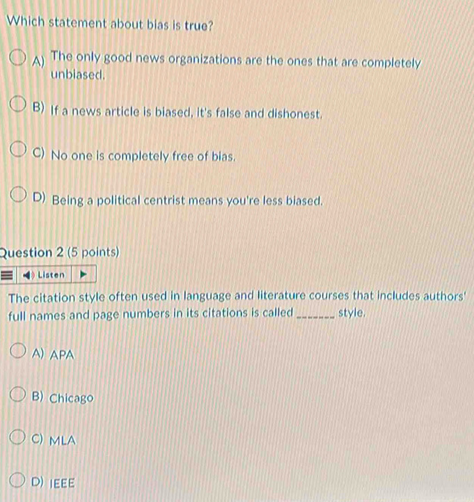 Solved: Which statement about bias is true? A) The only good news ...