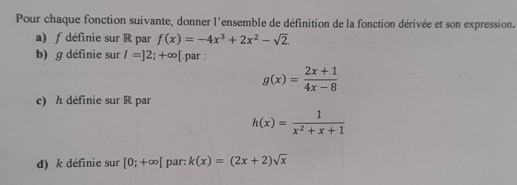 Résolu :Pour chaque fonction suivante, donner l'ensemble de définition ...