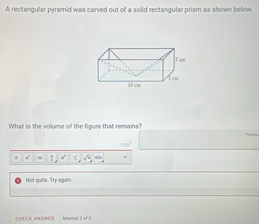 Solved: A rectangular pyramid was carved out of a solid rectangular ...