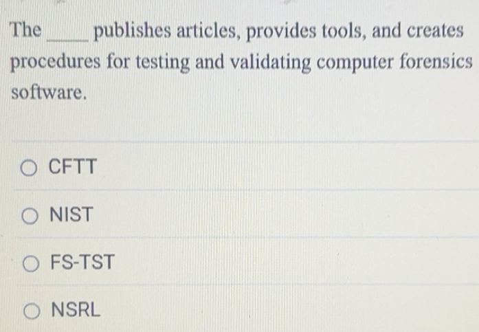 Solved: The_ publishes articles, provides tools, and creates procedures ...