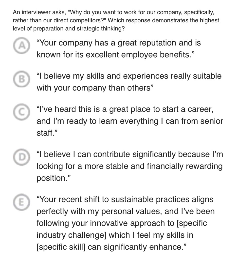 Telah dijawab:An interviewer asks, "Why do you want to work for our company, specifically ...