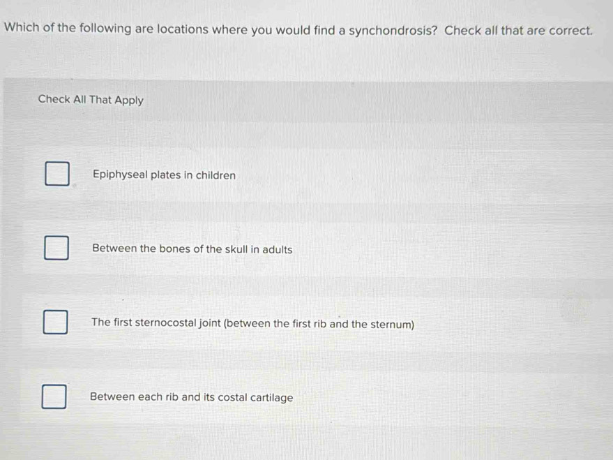 Solved: Which of the following are locations where you would find a ...