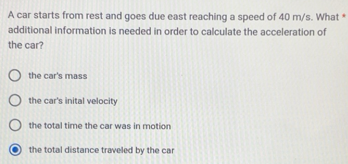Solved: A car starts from rest and goes due east reaching a speed of 40 ...