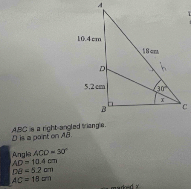 Solved: ABC is a right-angled triangle. D is a point on AB. Angle ACD=30° AD=10.4cm DB=5.2cm AC ...