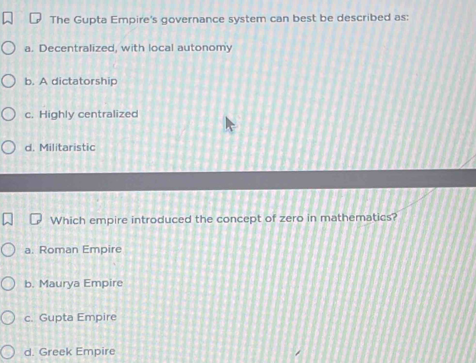 Solved: The Gupta Empire's governance system can best be described as ...