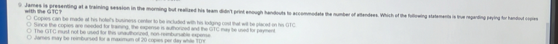 Solved: with the GTC? 9. James is presenting at a training session in ...