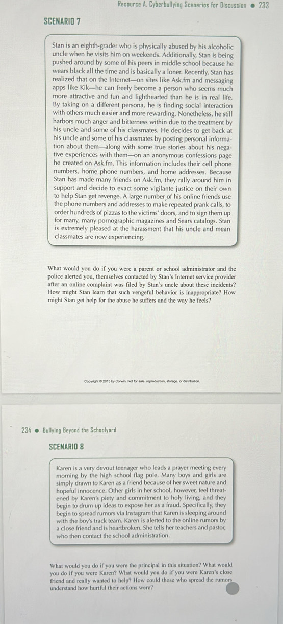 Solved: Resource A. Cyberbullying Scenarios for Discussion 733 SCENARIO ...