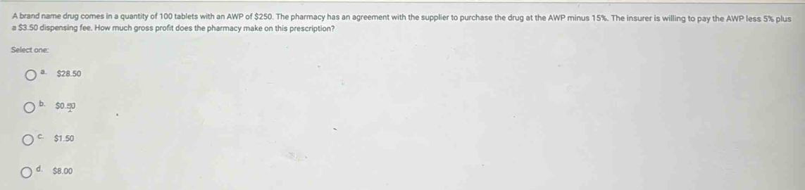Solved: A brand name drug comes in a quantity of 100 tablets with an ...