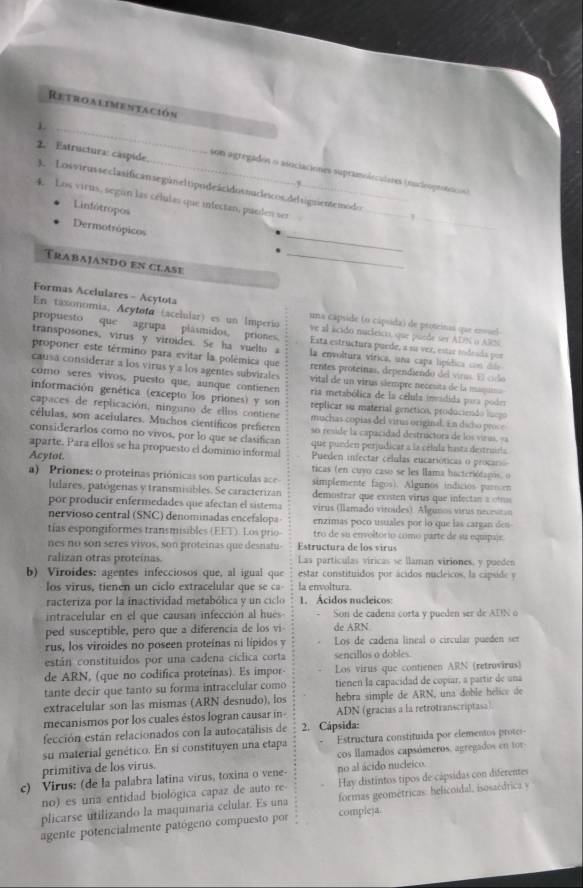 Resuelto:Retroalimentación 1._ 2. Estructura: cáspide._ son agregados o ...