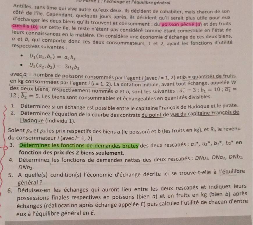 Résolu :Partié 1 : l'échange et l'équilibre général Antilles, sans âme ...