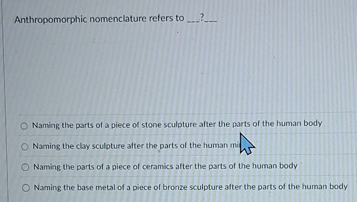 Solved: Anthropomorphic nomenclature refers to _I_ Naming the parts of ...