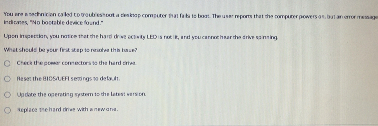 Solved: You are a technician called to troubleshoot a desktop computer ...