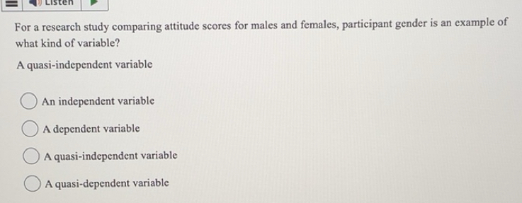 Solved: Listen For a research study comparing attitude scores for males ...