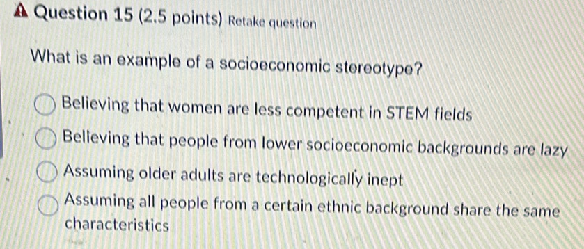 Solved: Retake question What is an example of a socioeconomic ...