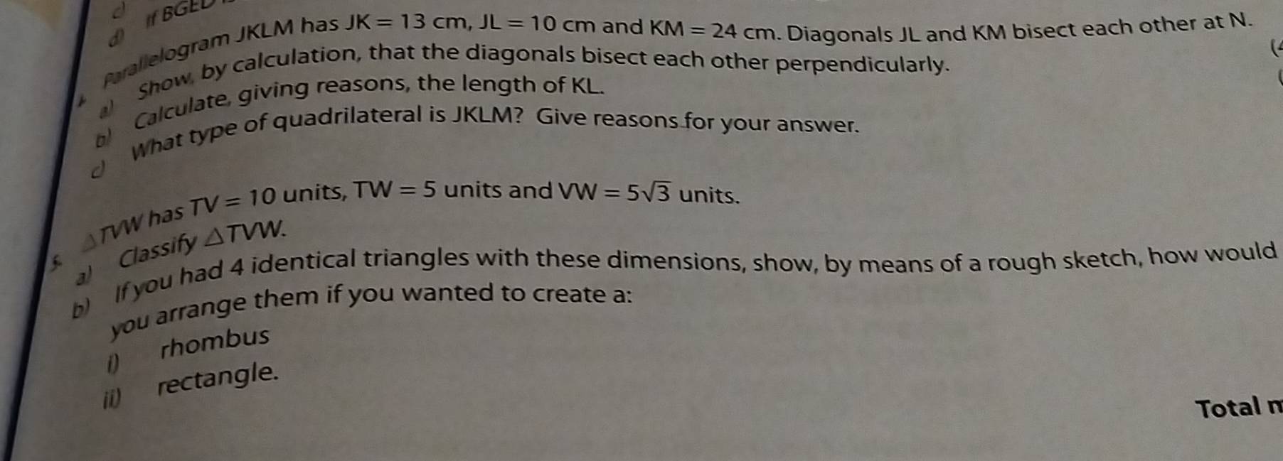 Gelöst:IfBGED Parallelogram JKLM has JK=13cm, JL=10cm and KM=24cm ...