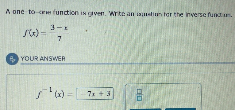 Solved: A one-to-one function is given. Write an equation for the ...