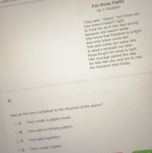 Solved: For Rosa Parks by J. Robbins They said, "Stand," but Rosa sat ...