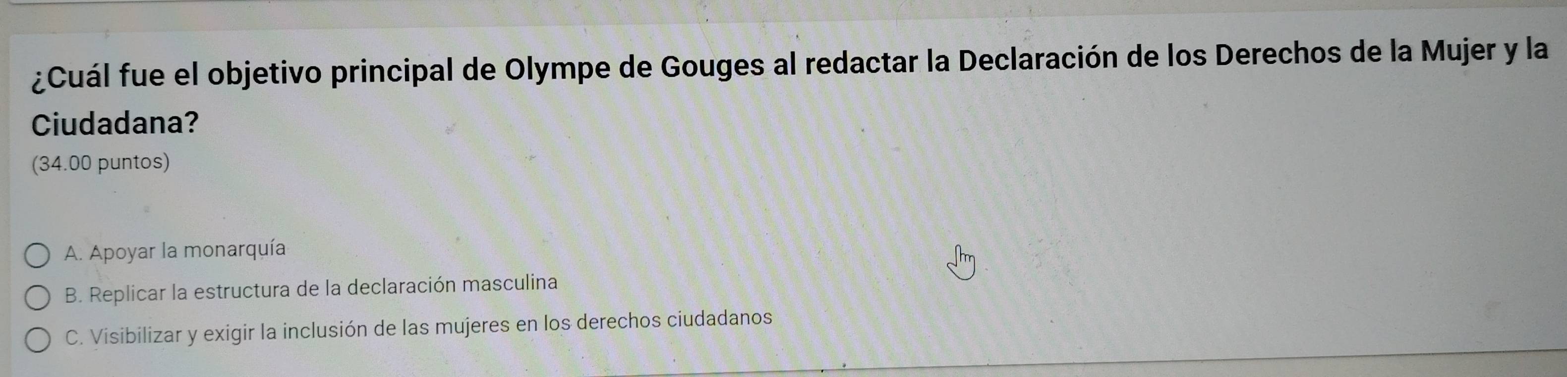 Resuelto:¿Cuál fue el objetivo principal de Olympe de Gouges al ...
