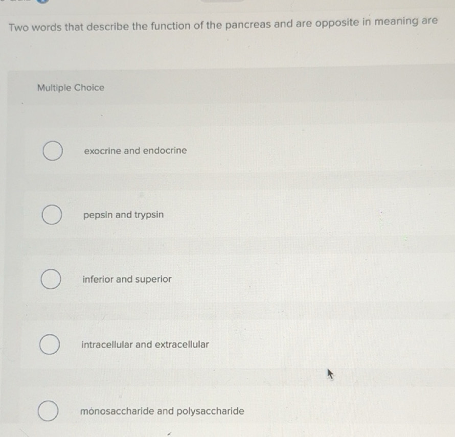 Solved: Two words that describe the function of the pancreas and are ...
