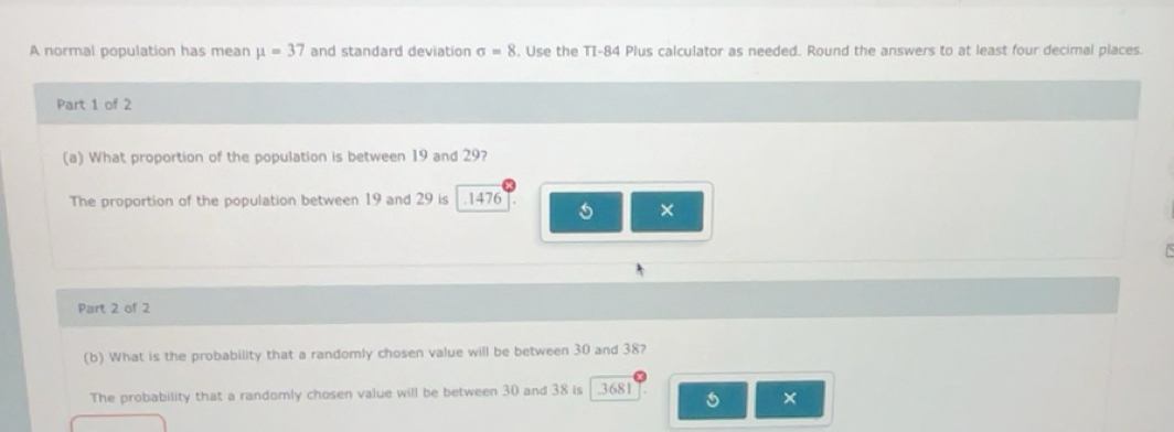 Solved: A normal population has mean mu =37 and standard deviation ...