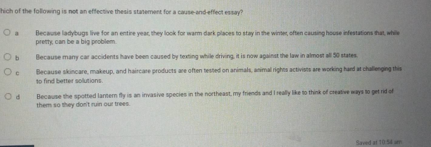 Solved: hich of the following is not an effective thesis statement for ...