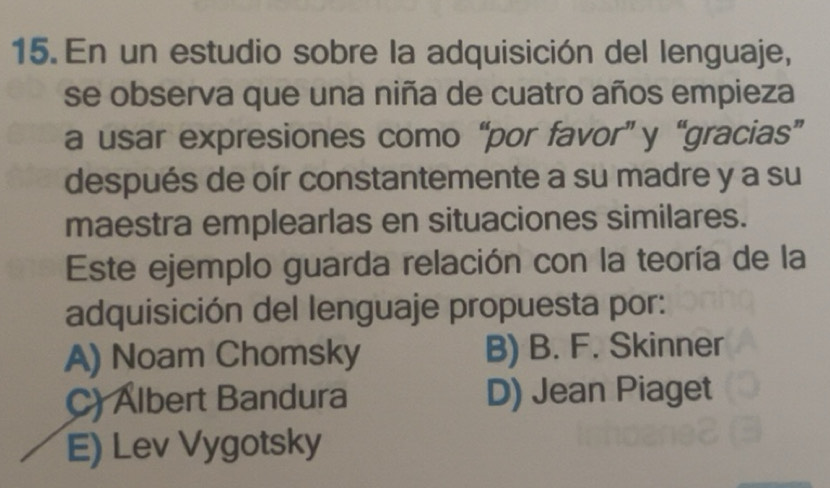 Resuelto:En un estudio sobre la adquisición del lenguaje, se observa ...
