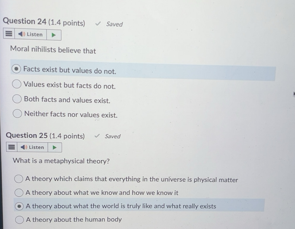 Solved: Saved Listen Moral nihilists believe that Facts exist but ...