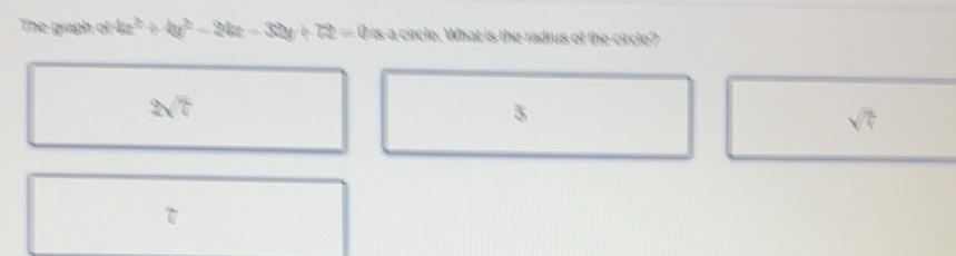 Solved: The graph x^(a^2)+4x^2-24x-39ab+72=0 is a circle. What is the ...