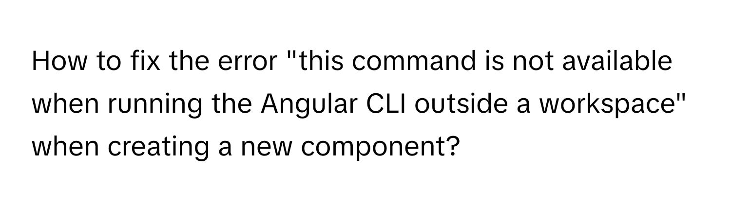 Solved: How to fix the error "this command is not available when ...