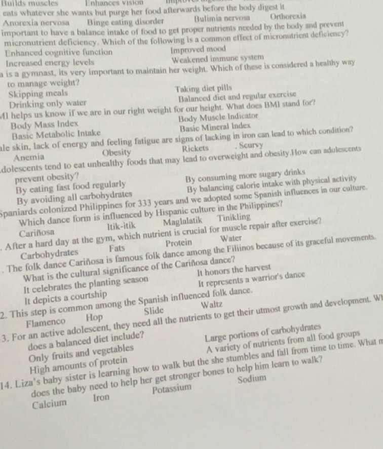 Solved: Builds muscles Enhances vision po eats whatever she wants but ...