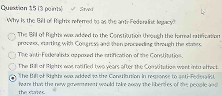 Solved: Saved Why is the Bill of Rights referred to as the anti ...