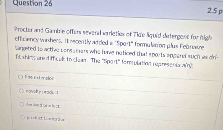 Solved: 2.5 p Procter and Gamble offers several varieties of Tide ...