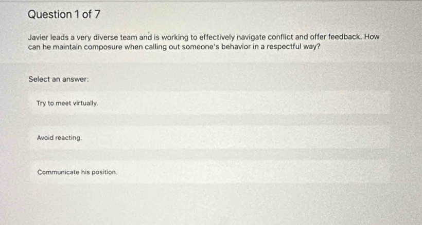 Solved: Javier leads a very diverse team and is working to effectively ...