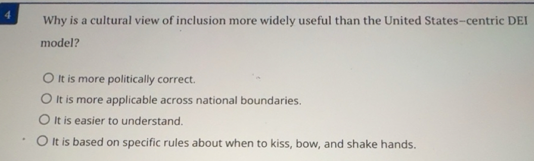 Solved: Why is a cultural view of inclusion more widely useful than the ...