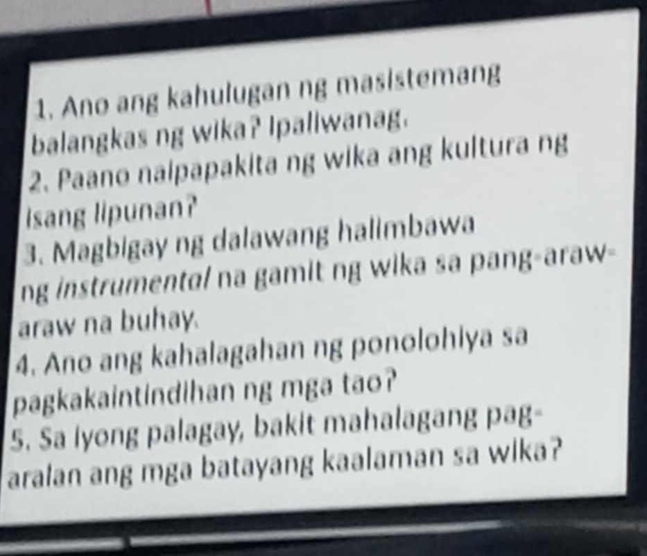 Solved: Ano ang kahulugan ng masistemang balangkas ng wika? Ipaliwanag ...