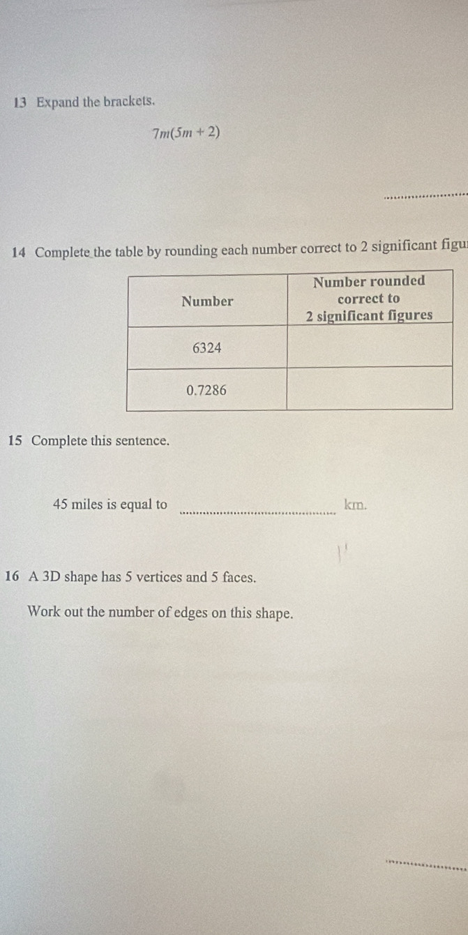 تم الحل:Expand the brackets. 7m(5m+2) _ 14 Complete the table by ...
