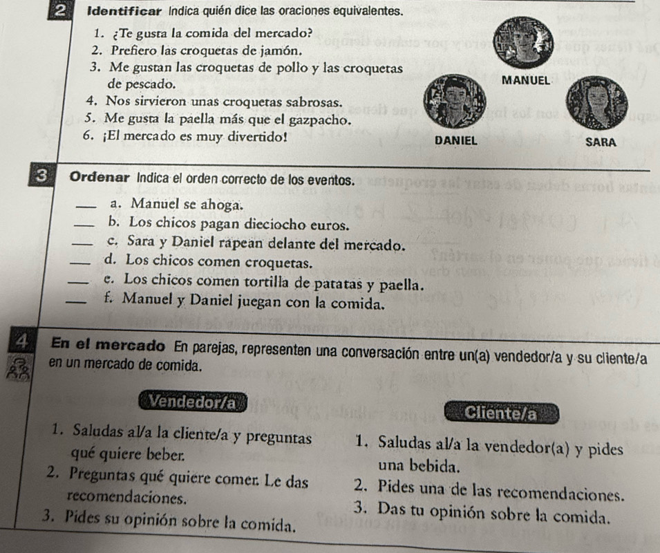 Solved: Identificar Indica quién dice las oraciones equivalentes. 1 ...